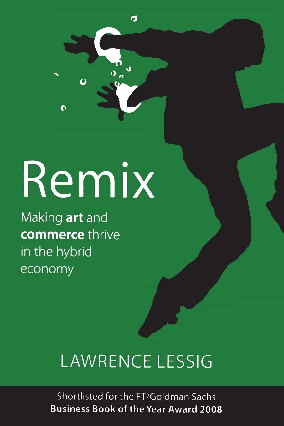 Amazon.com: Remix: 9781408113479: Lessig, Lawrence: Books