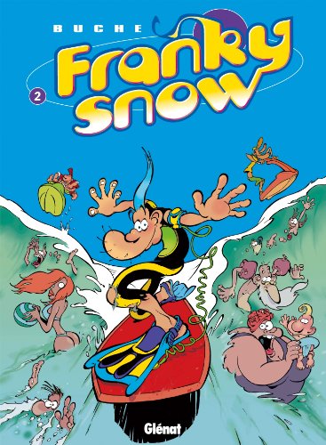Franky Snow - Tome 02 : Totale éclate (French Edition) eBook : Buche ...