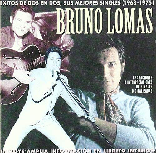 Bruno Lomas - Exitos De Dos En Dos (1968-1975) - Amazon.com Music