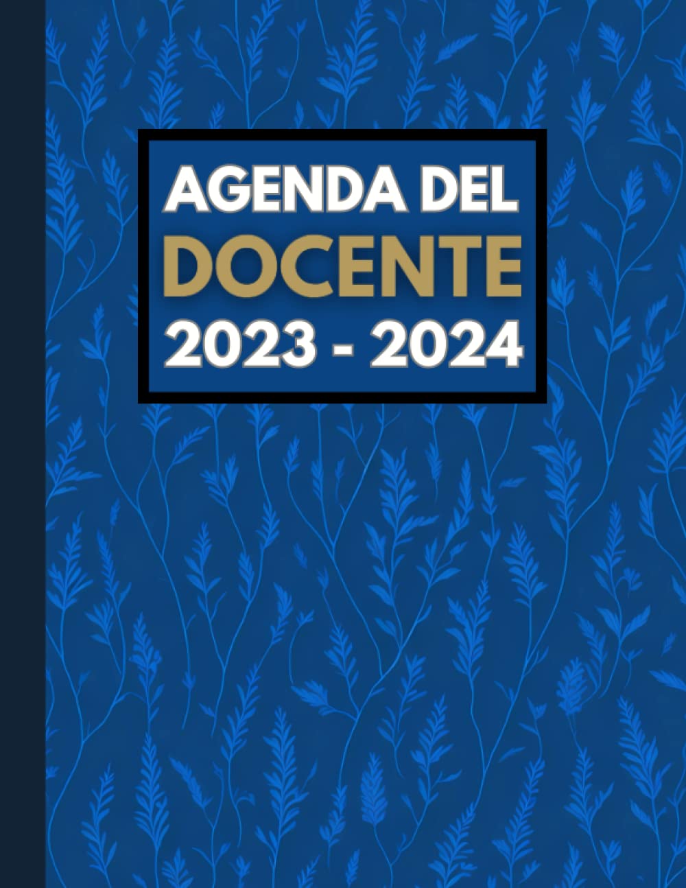 Buy Agenda Del Docente 2023/2024: Il formato A4 del diario per ...