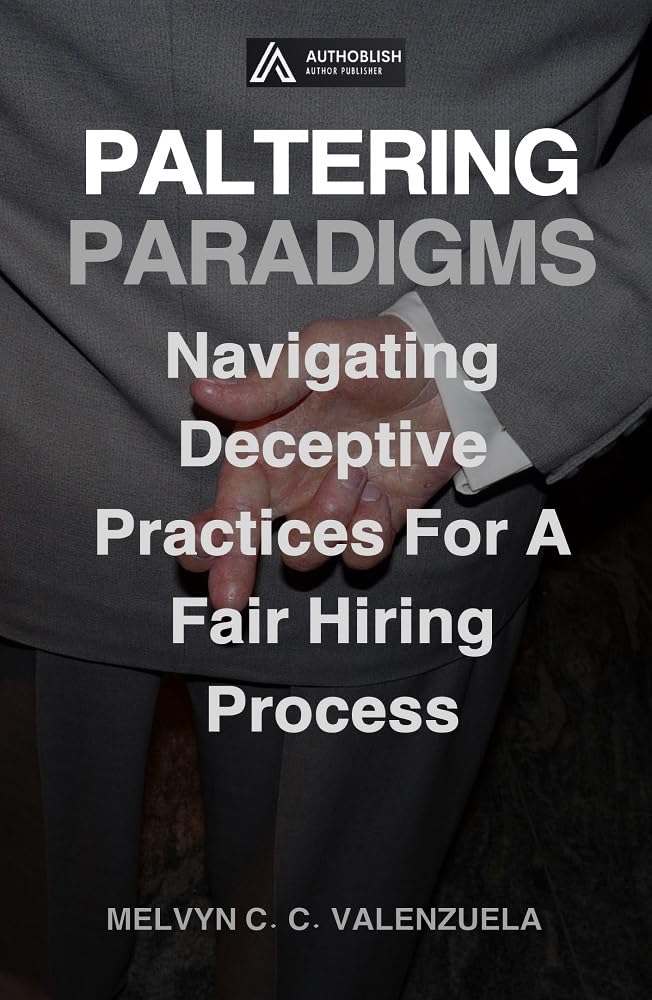 PALTERING PARADIGMS: Navigating Deceptive Practices For A Fair Hiring ...