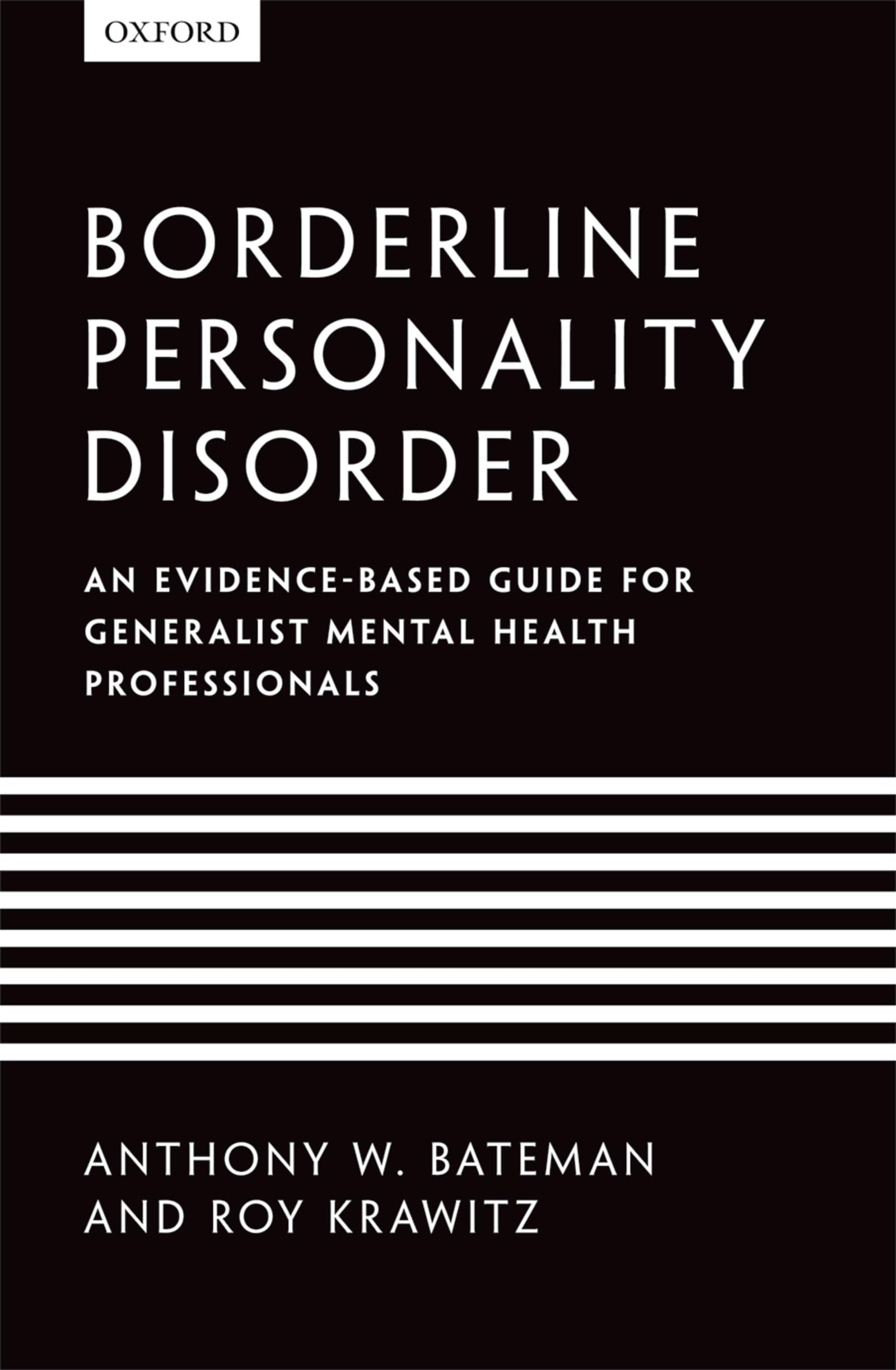 Borderline Personality Disorder: An Evidence-Based Guide For Generalist ...