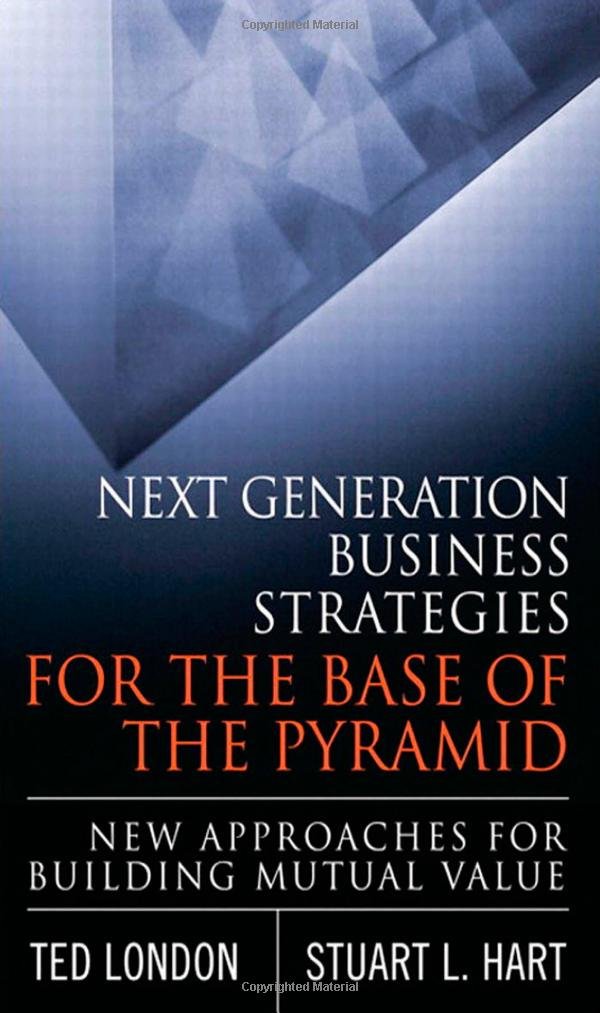Amazon.com: Next Generation Business Strategies for the Base of the ...