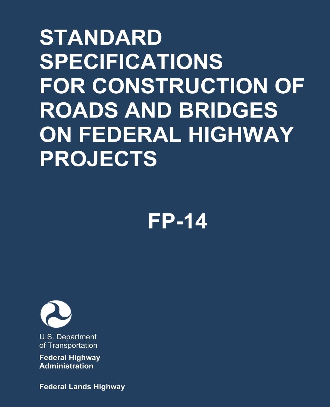 Standard Specifications for Construction of Roads and Bridges on ...