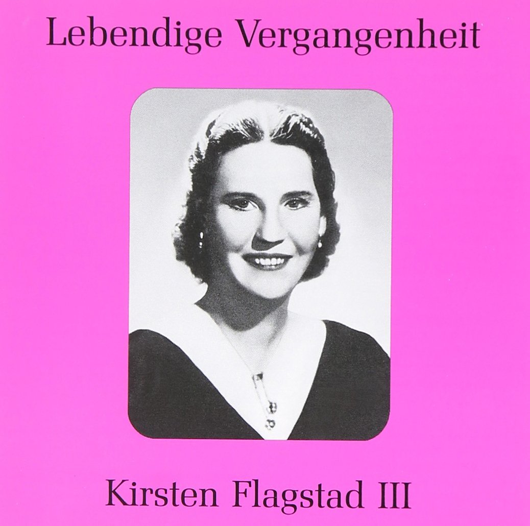 Kirsten Flagstad, Richard Wagner, Edvard Grieg, Henry Purcell, Georges ...