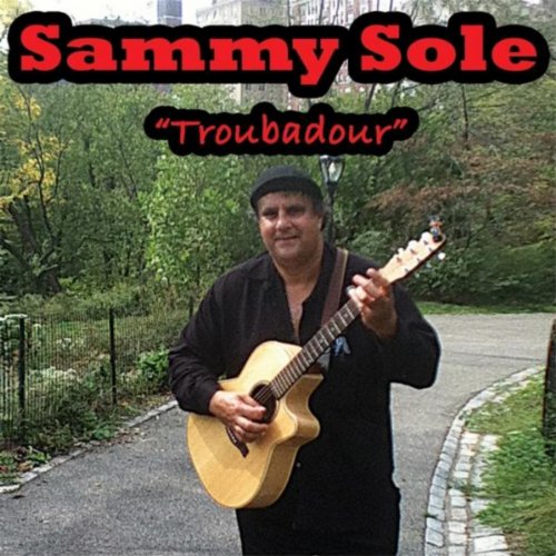 Amazon.com: Troubadour : Sammy Sole: Digital Music