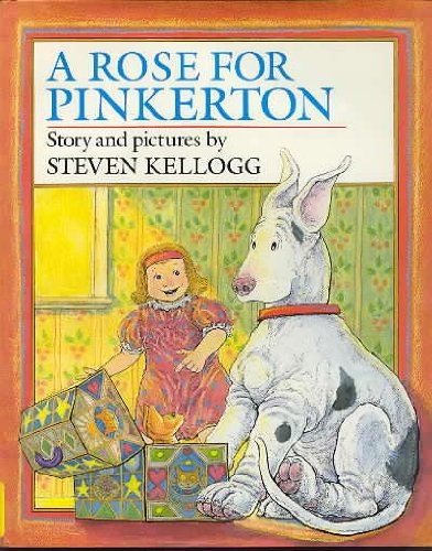 A Rose for Pinkerton: Kellogg, Steven: 9780803775022: Amazon.com: Books