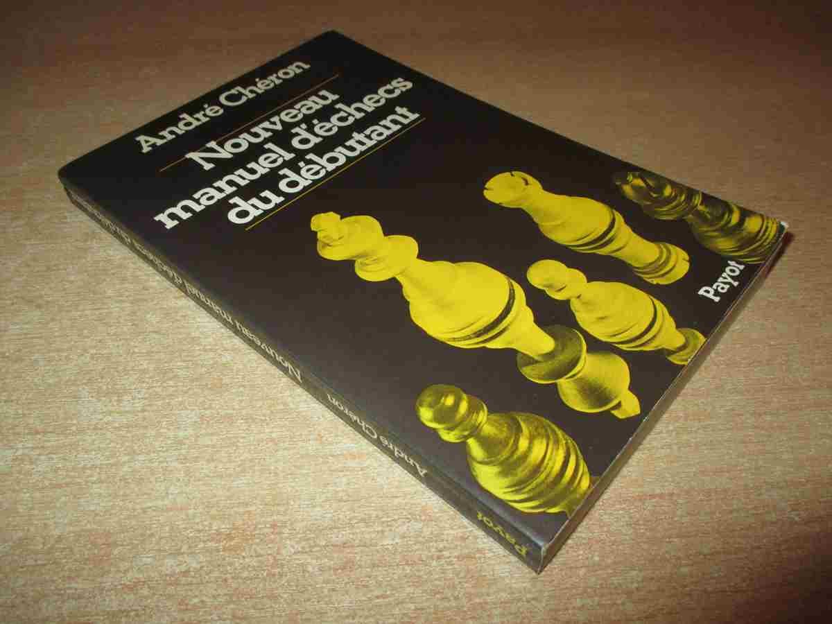 Amazon.fr - NOUVEAU MANUEL ECHECS - Cheron, André - Livres