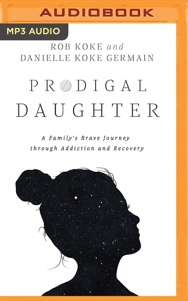 Prodigal Daughter: Rob Koke, Danielle Koke Germain, Dave Hoffman, Hope ...