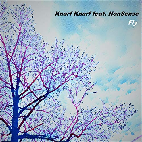 Amazon.co.jp: Fly (feat. NonSense) [Explicit] : Knarf Knarf: Digital Music