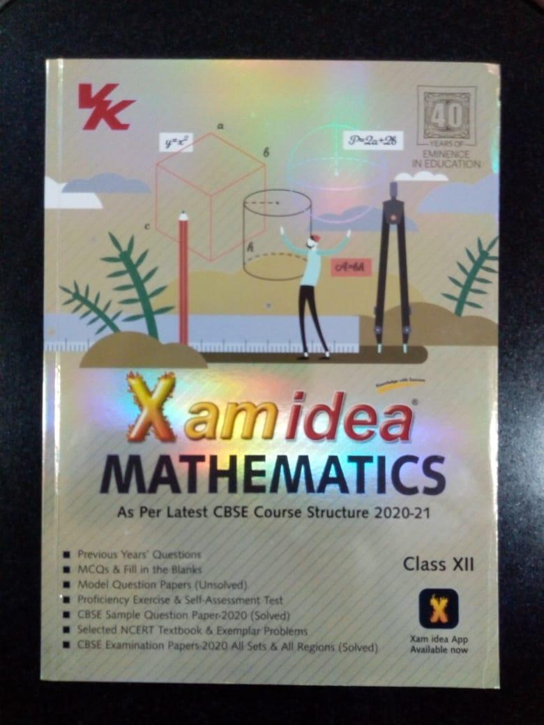 Xam Idea Mathematics -Class 12 - CBSE (2020-21) : Editorial Board ...