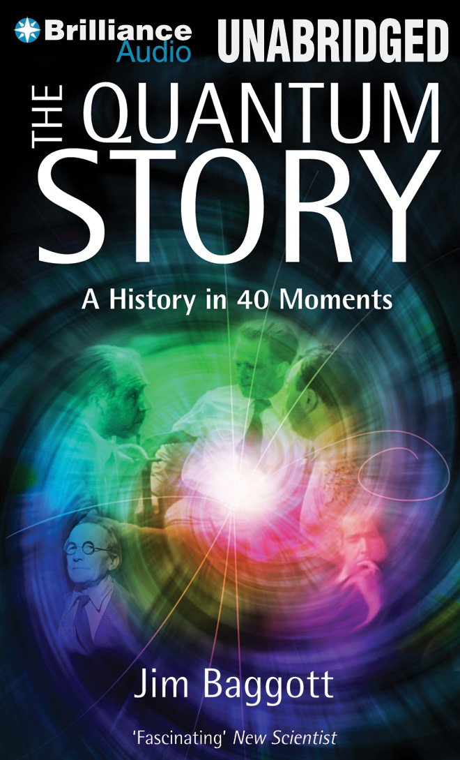 Buy The Quantum Story: A History in 40 Moments Book Online at Low ...