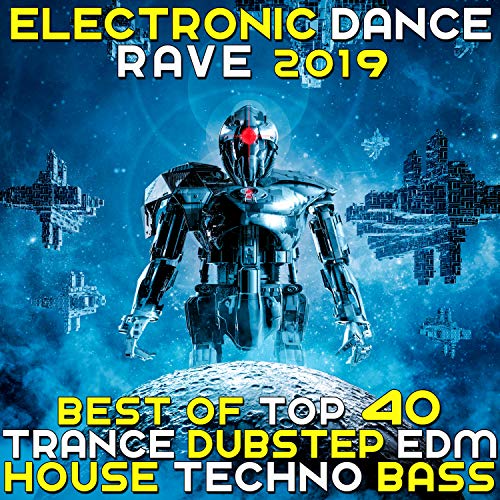 Play Electronic Dance Rave 2019 - Best Of Top 40 Trance Dubstep House ...