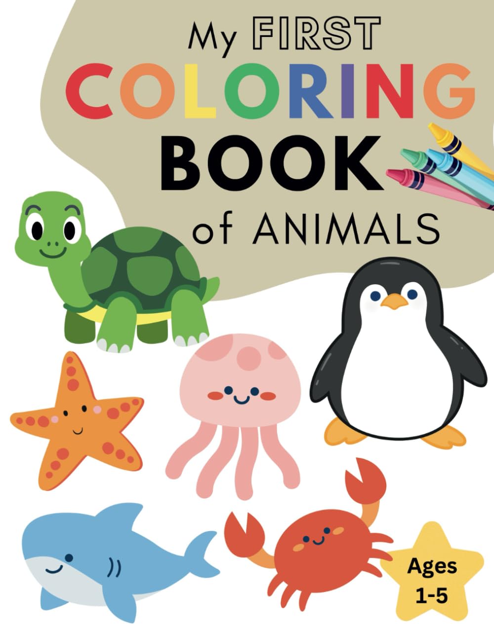 My First Coloring Book of Animals, Easy & Big Simple Animals Perfect ...