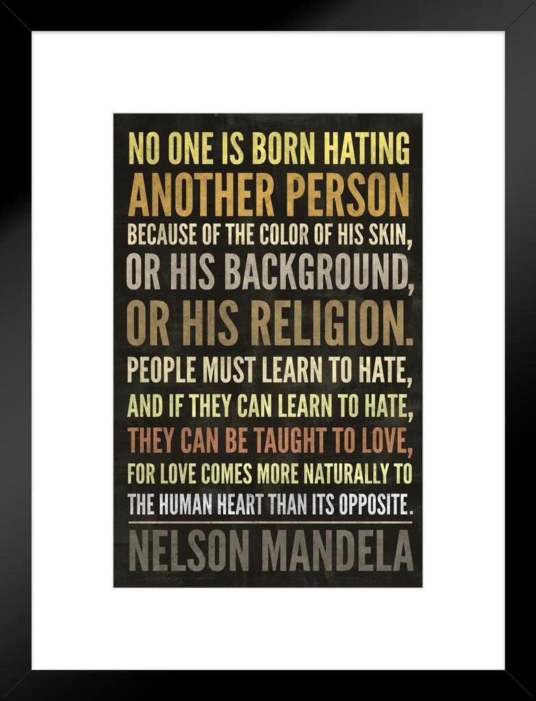Amazon.com: No One Is Born Hating Another Person Nelson Mandela Famous ...
