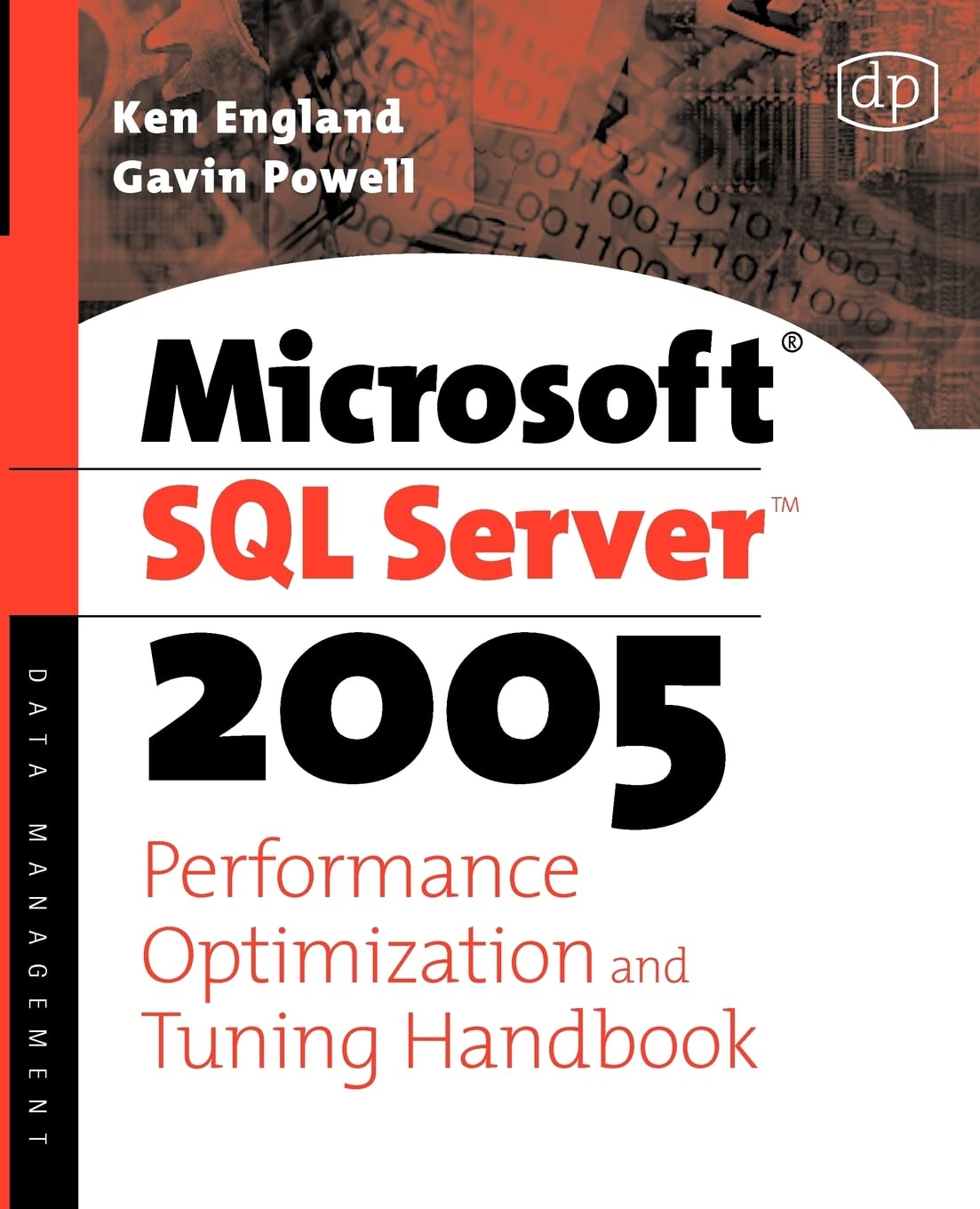 Microsoft SQL Server 2005 Performance Optimization and Tuning Handbook ...