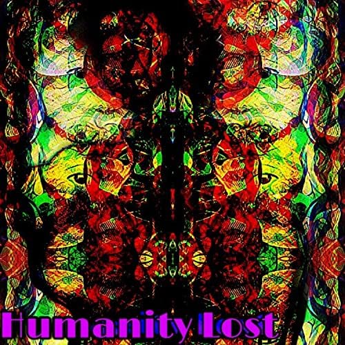 Écouter Meme's par Humanity Lost sur Amazon Music Unlimited