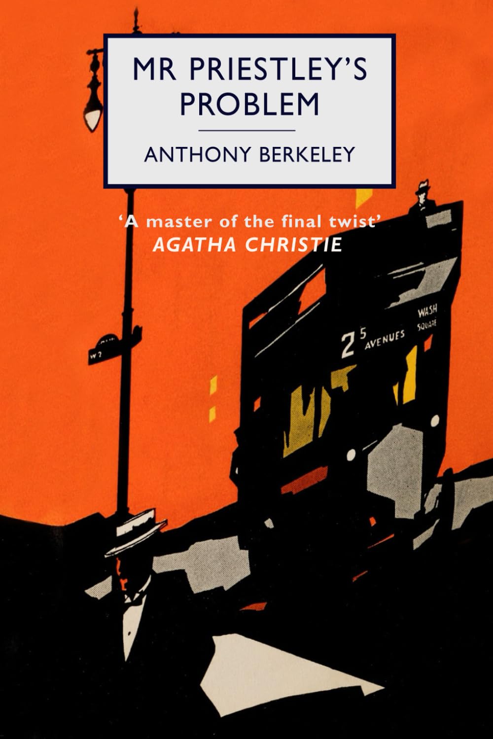 Mr Priestley’s Problem: An Extravaganza in Crime: Berkeley, Anthony ...