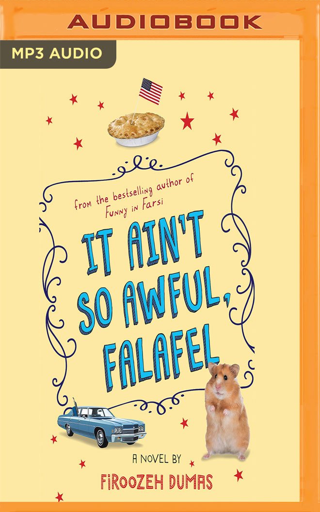 Amazon.com: It Ain't So Awful, Falafel: 9781536618921: Firoozeh Dumas ...