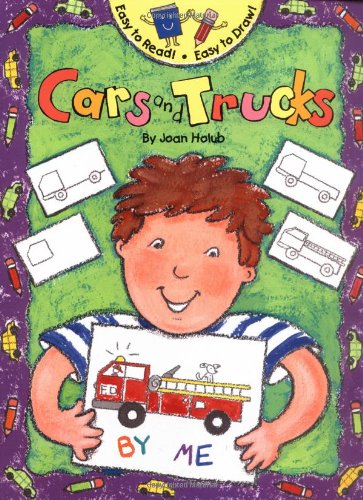 Cars and Trucks (Easy-to-Read! Easy-to-Draw!): Holub, Joan, Regan, Dana ...