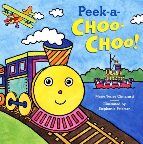 Amazon.com: Peek-A-Choo-Choo!: 9780525478423: Cimarusti, Marie Torres ...