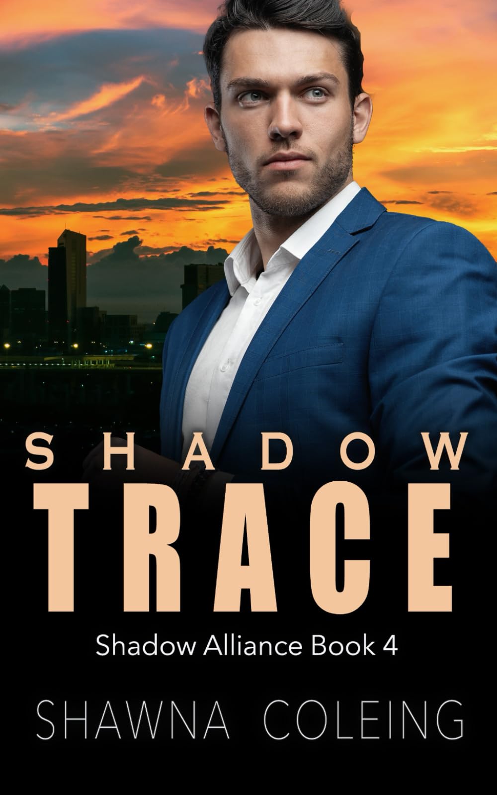 Shadow Trace: A Christian Romantic Suspense (Shadow Alliance): Coleing ...