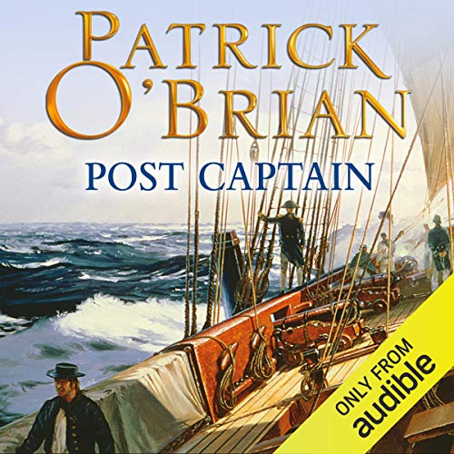 Post Captain: Aubrey-Maturin Series, Book 2 (Audible Audio Edition ...