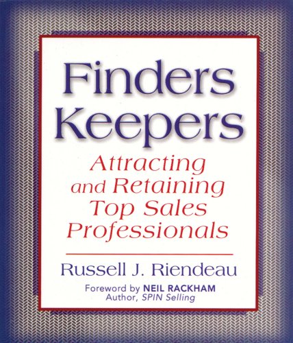Amazon.com: Finders Keepers: Attracting and Retaining Top Sales ...