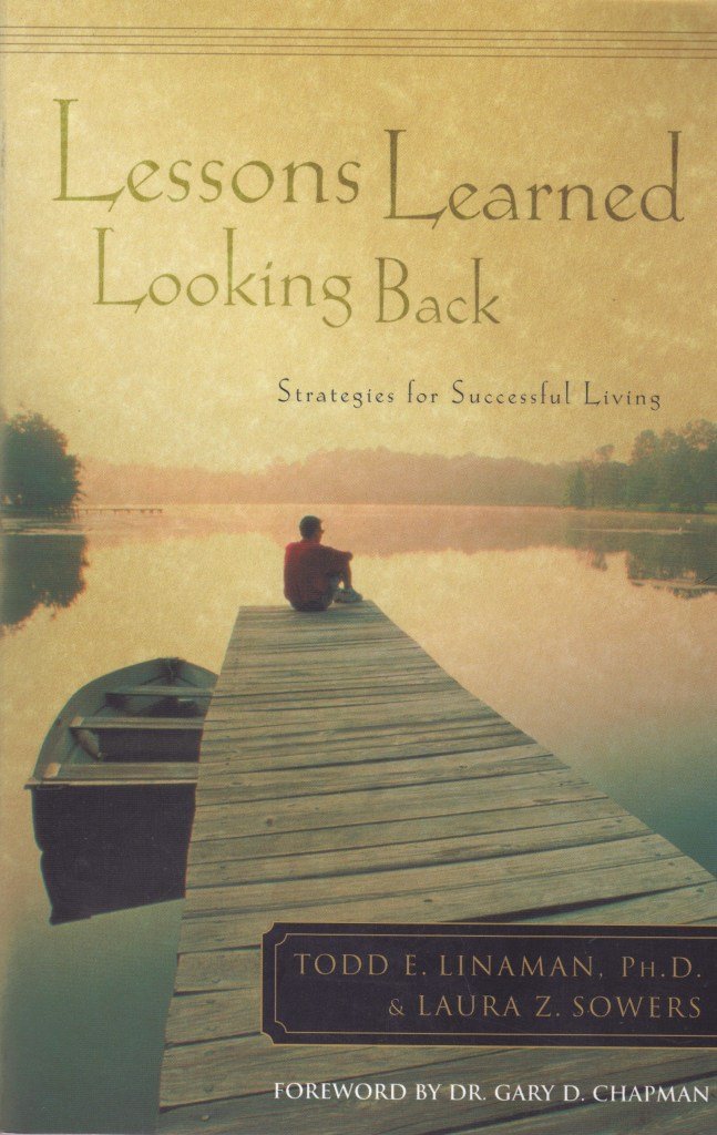 Amazon.com: Lessons Learned Looking Back: Strategies for Successful ...