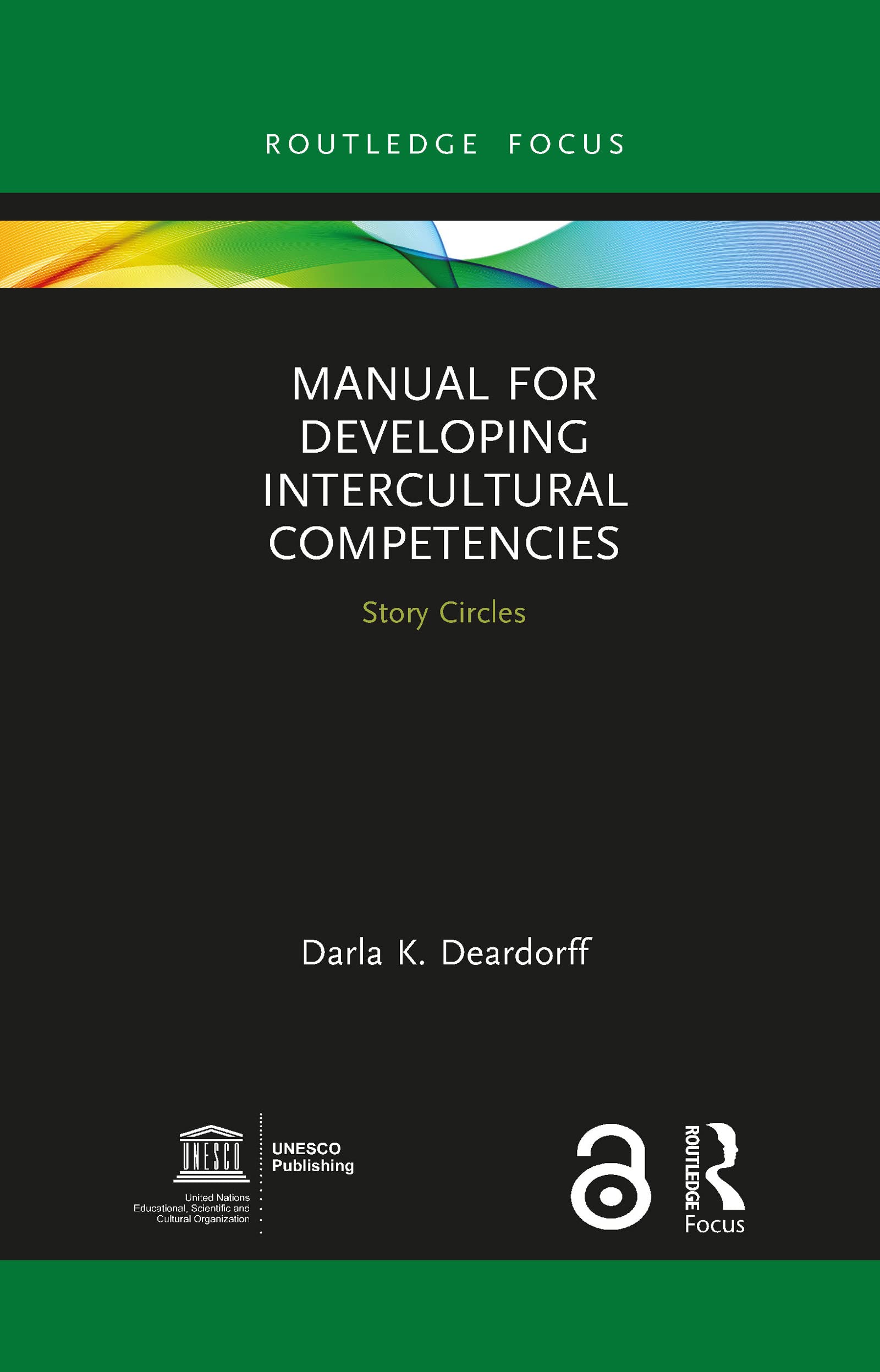 Manual for Developing Intercultural Competencies (Routledge Focus on Environment and ...