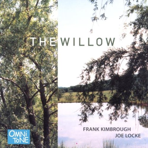Frank Kimbrough, Joe Locke, Tim Ries, Jeff Ballard - The Willow ...