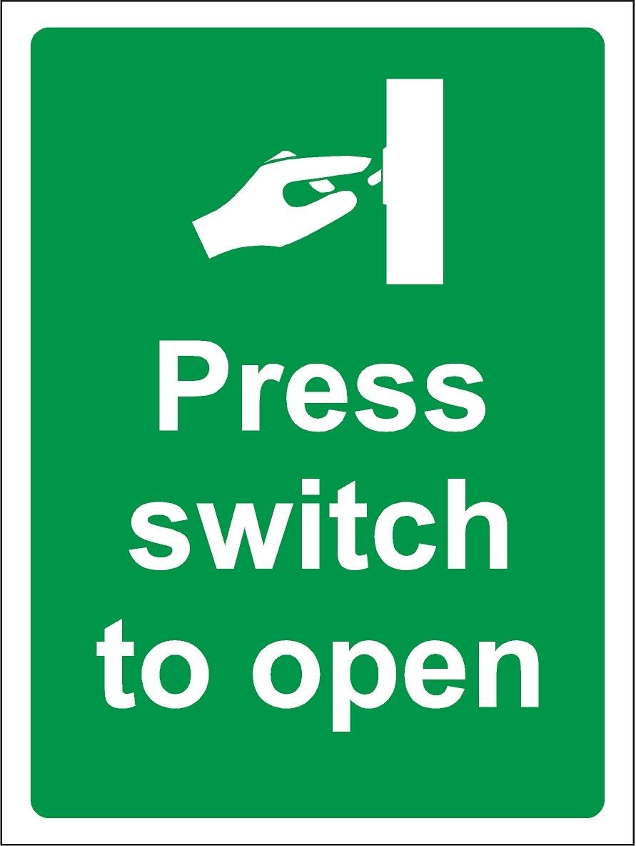 Press switch to open Safety sign - Self adhesive sticker 200mm x 150mm ...