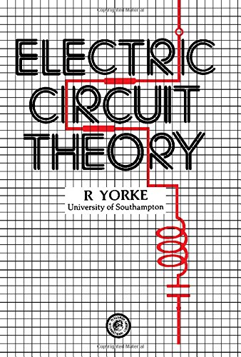 Electric Circuit Theory: Amazon.co.uk: Yorke, R.: 9780080261331: Books