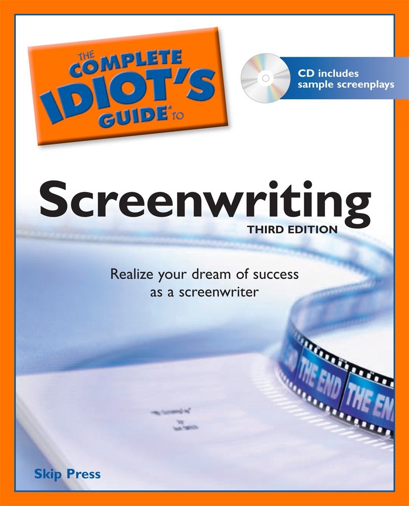 The Complete Idiot's Guide to Screenwriting - Kindle edition by Press ...