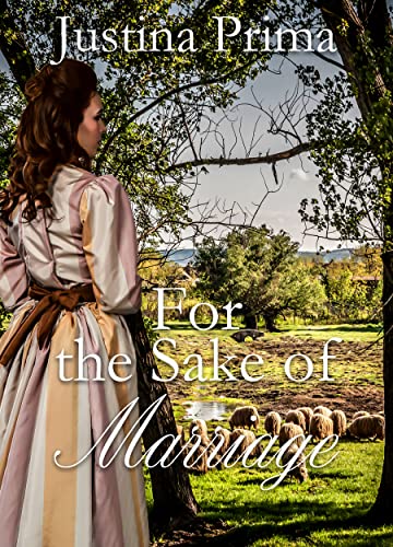 For the Sake of Marriage (For the Sake of (Four Loves) Book 3) - Kindle edition by Prima ...