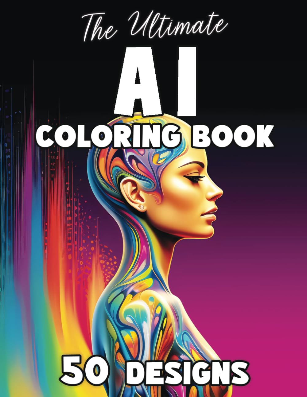 Amazon.com: The Ultimate AI Coloring Book: AI Generated Coloring Book ...