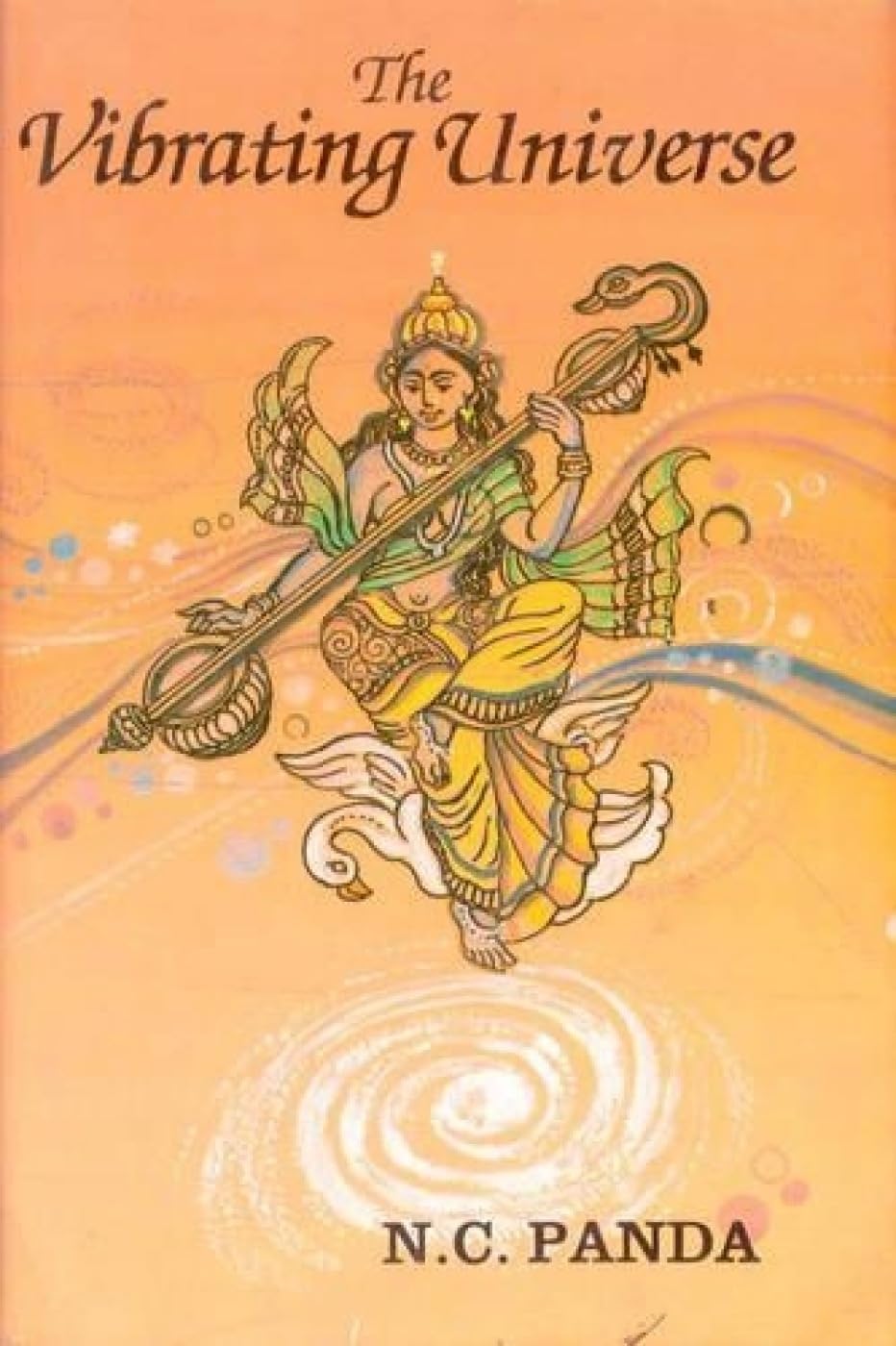 Amazon.com: Vibrating Universe: 9788120812918: N. C. Panda: Books