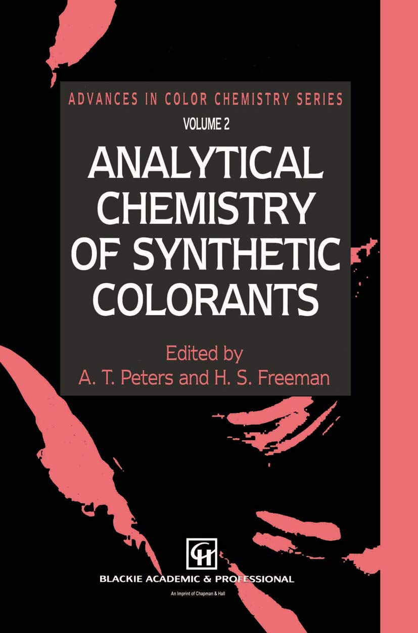 Analytical Chemistry of Synthetic Colorants (Advances in Color ...
