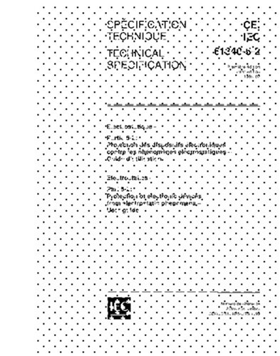 IEC/TS 61340-5-2 Ed. 1.0 b:1999, Electrostatics - Part 5-2: Protection ...