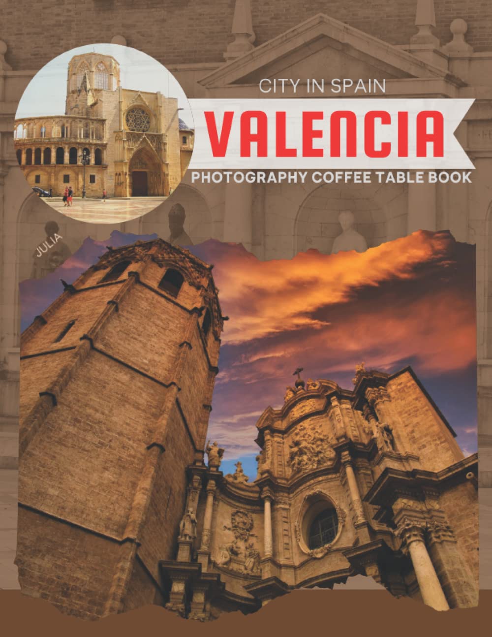 City In Spain Valencia Photography Coffee Table Book: Cool Pictures ...