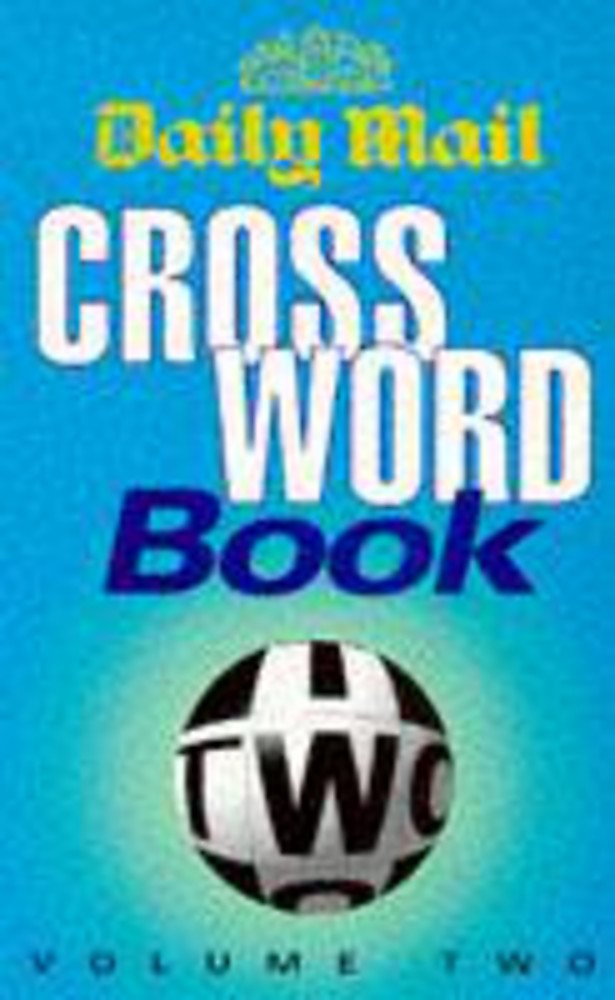 Daily Mail Crossword Book Vol.2: v. 2: Amazon.co.uk: Mail, Daily ...
