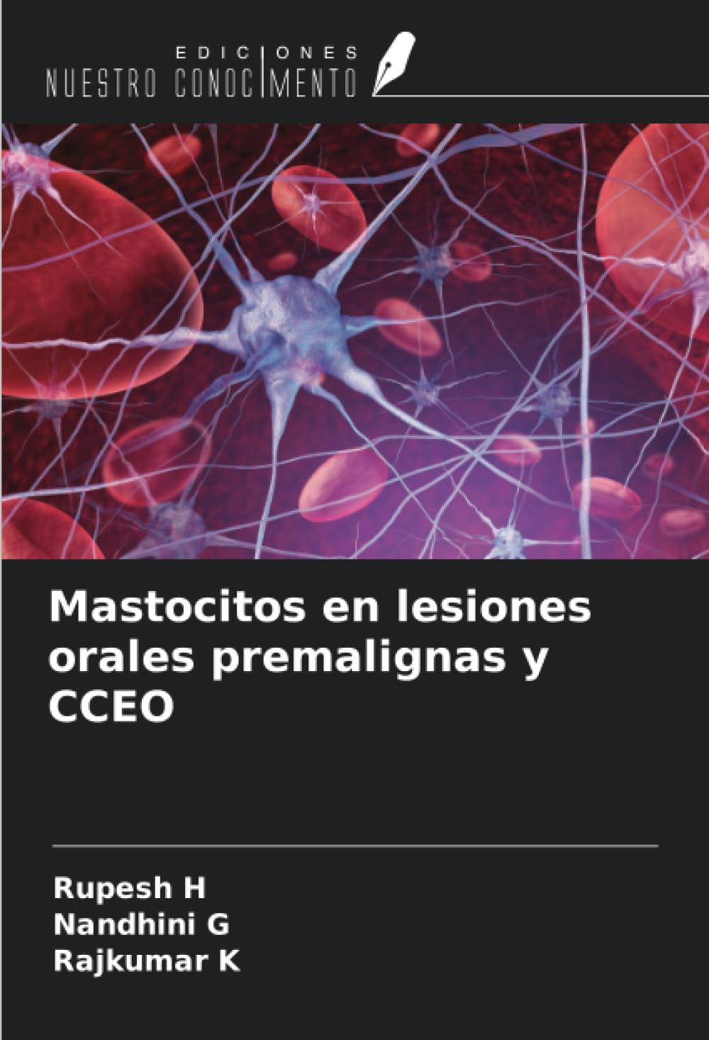 Mastocitos en lesiones orales premalignas y CCEO (Spanish Edition): H ...