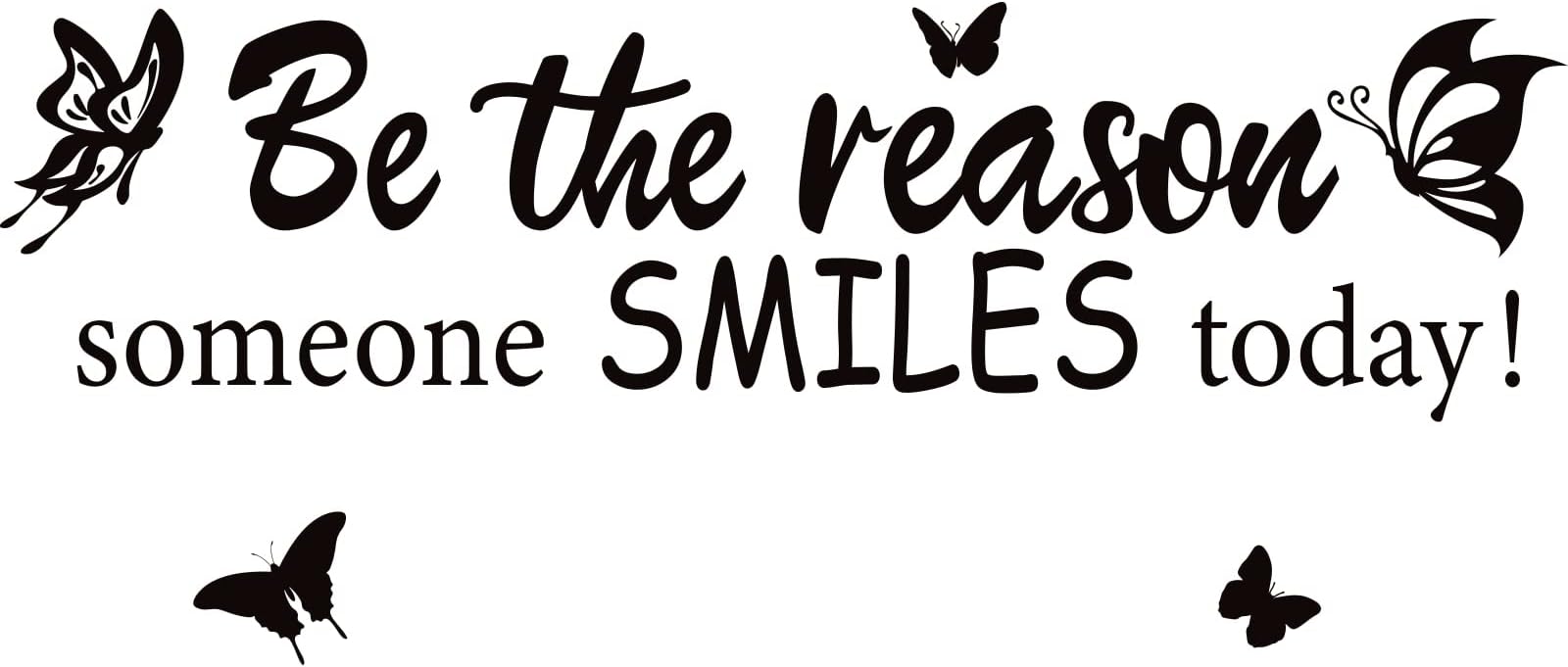 Amazon.com: Be The Reason Someone Smiles Today-Inspirational Quotes ...
