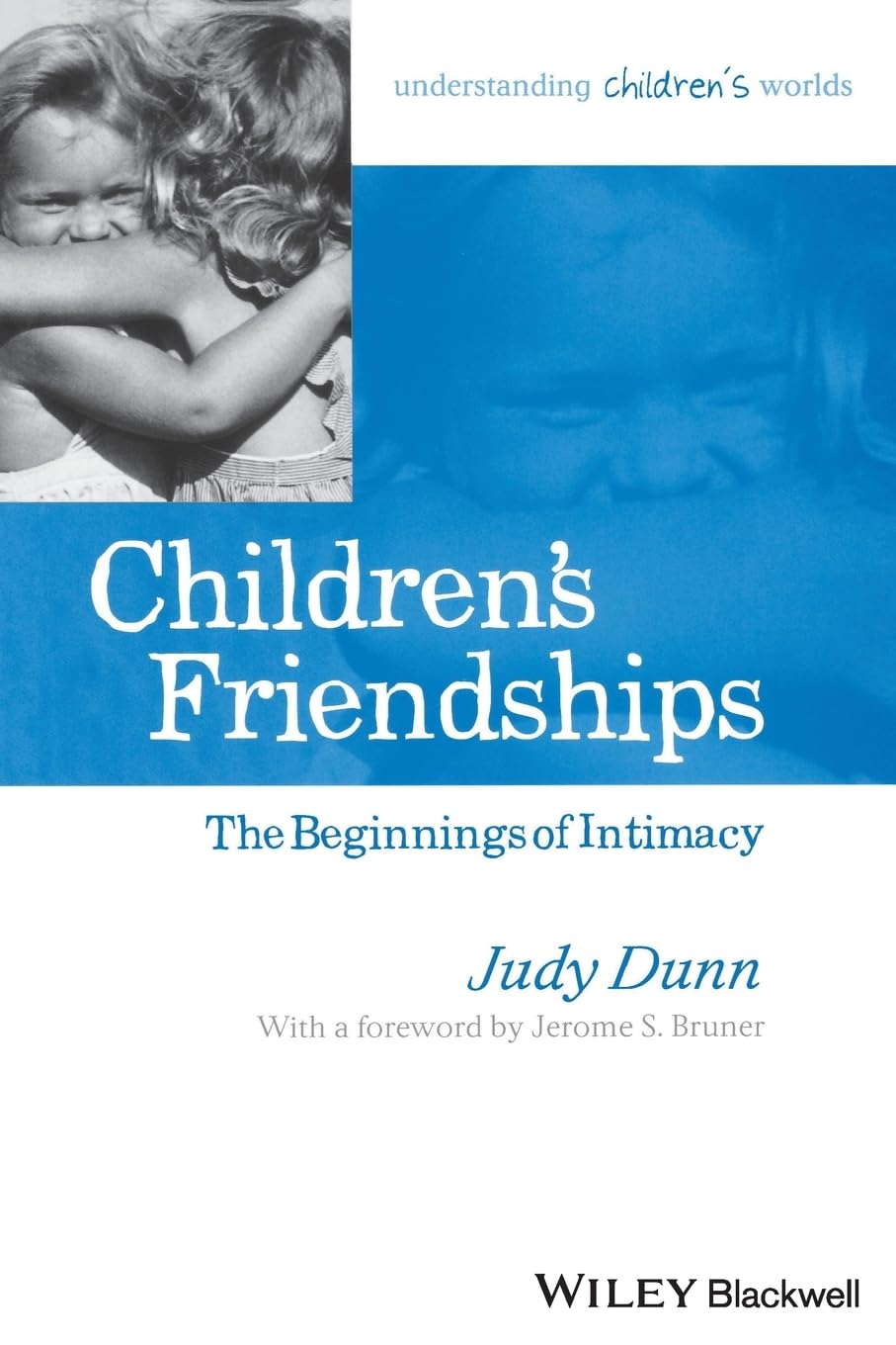 Amazon.com: Children's Friendships: The Beginnings of Intimacy ...