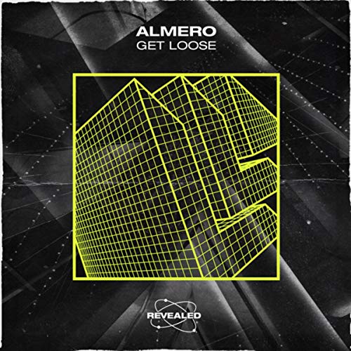Play Get Loose by Almero & Revealed Recordings on Amazon Music