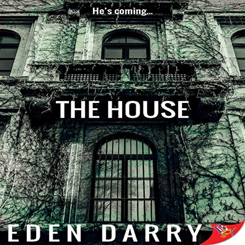 Amazon.com: The House (Audible Audio Edition): Eden Darry, Kira Omans ...