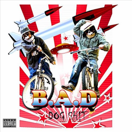 Play Dog Shit by B.A.D. on Amazon Music
