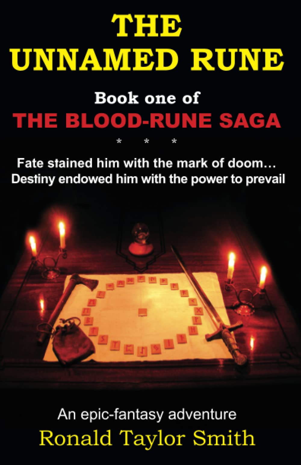 The Unnamed Rune (The Blood-Rune Saga): Smith, Ronald Taylor ...