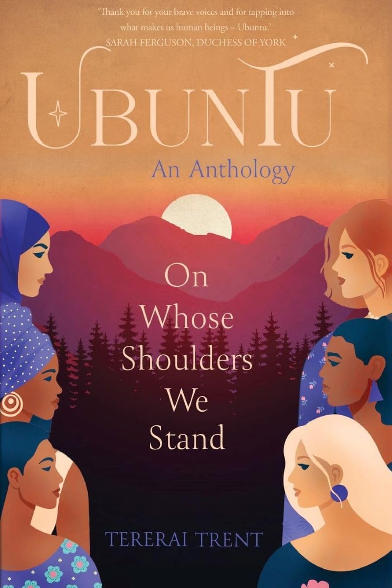 Ubuntu: On Whose Shoulders We Stand: Trent, Dr Tererai: 9780645867039 ...