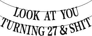 Amazon.com: Black Glitter Look at You Turning 27 & Shit Banner, Happy ...